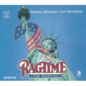 Ragtime (Original Broadway Production) - Ahrens + Flaherty